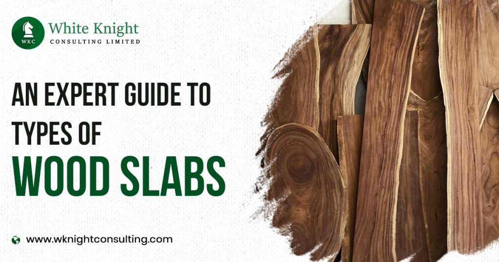 An Expert Guide to Types of Wood Slabs